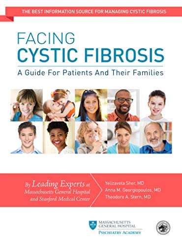 Facing Cystic Fibrosis: A Guide for Patients and Their Families by ...