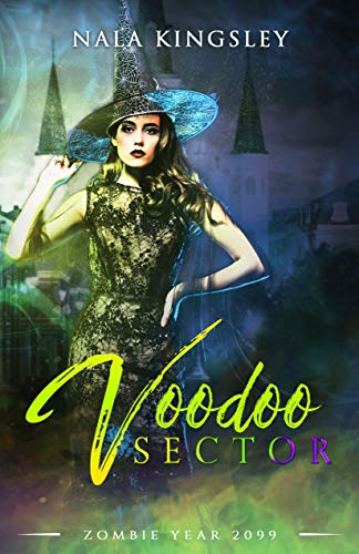 Voodoo Sector by Nala Kingsley | Goodreads