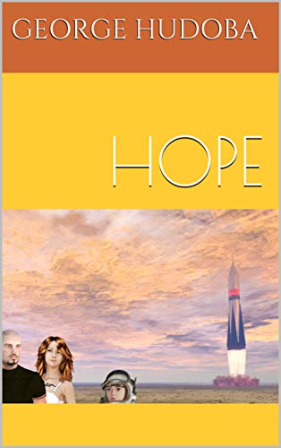 HOPE by George Hudoba | Goodreads