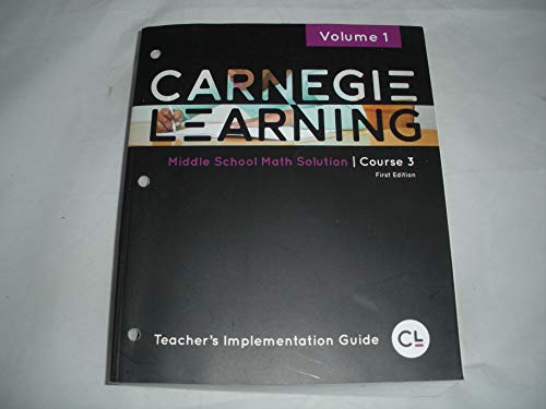 Carnegie Learning Middle School Math Solution Course 3 (Volume 1 ...