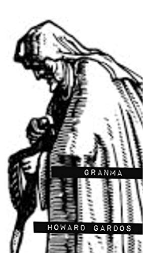 Granma by Howard Gardos | Goodreads