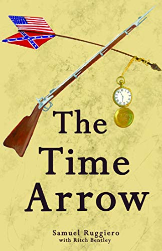 The Time Arrow by Samuel Ruggiero | Goodreads