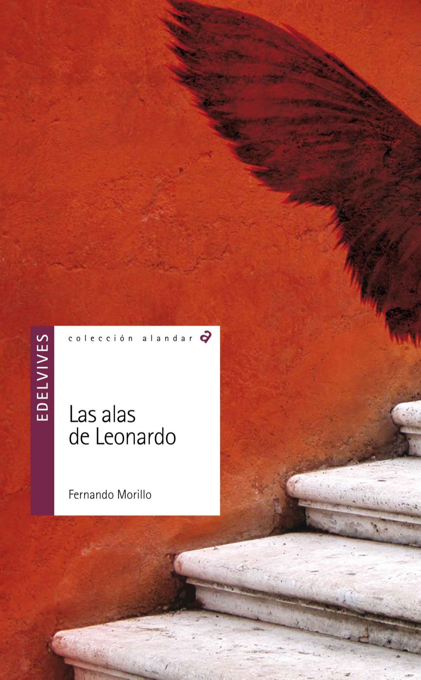 Las alas de Leonardo by Fernando Morillo | Goodreads