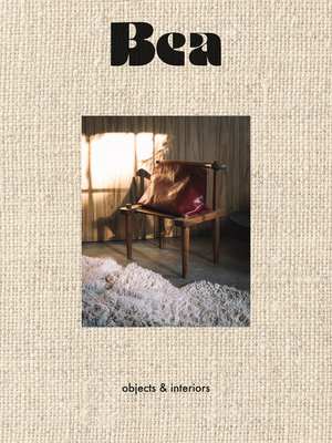 Bea: Objects & Interiors by Bea Mombaers | Goodreads