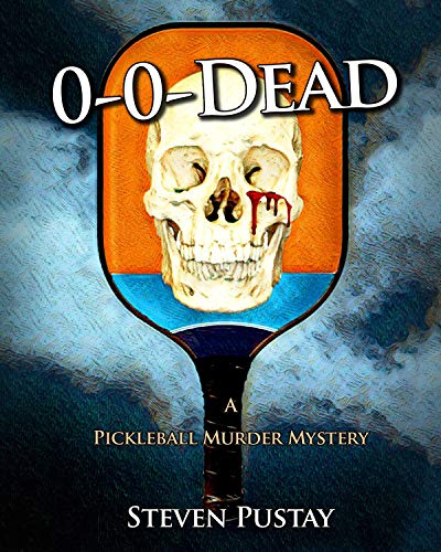 0-0-Dead by Steven Pustay | Goodreads