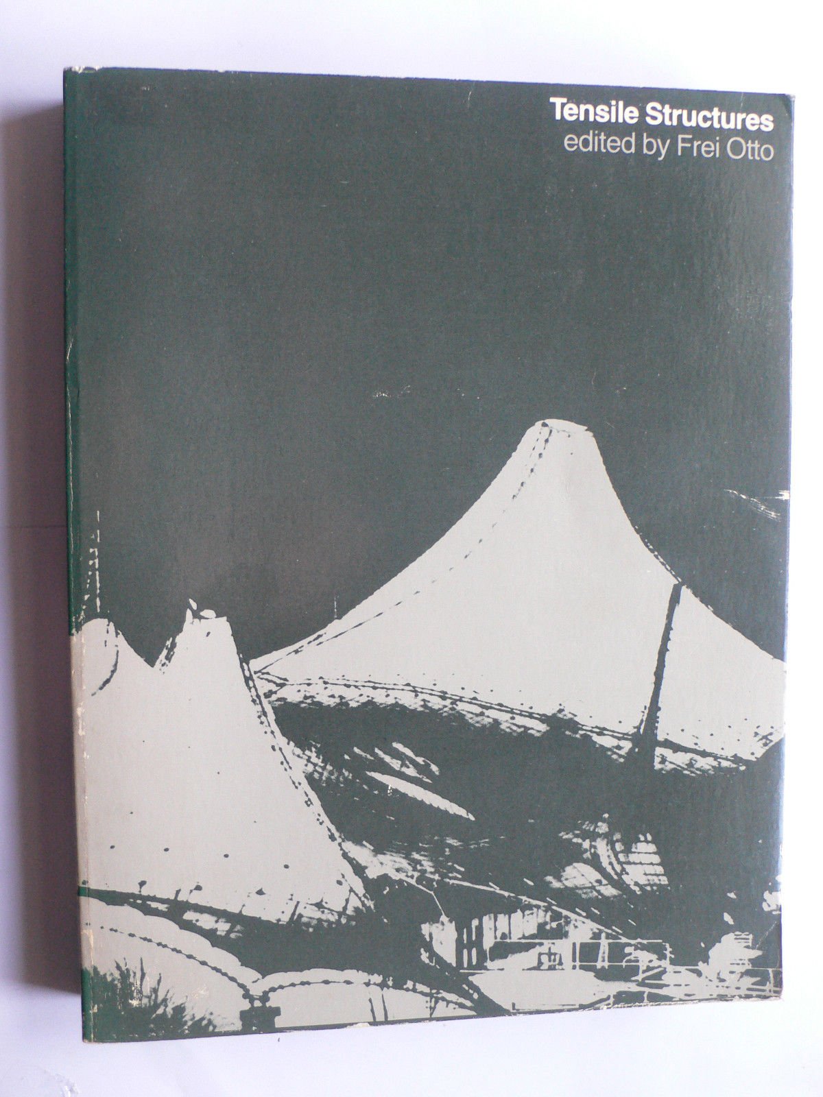 Tensile Structures by Frei Otto | Goodreads