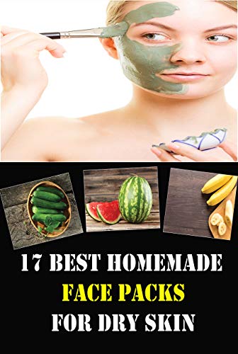 17 Best Homemade Face Packs For Dry Skin by Jeanny Wharton | Goodreads