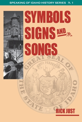 Symbols, Signs, and Songs by Rick Just | Goodreads