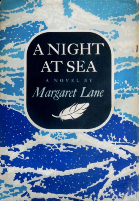 A Night at Sea by Margaret Lane | Goodreads