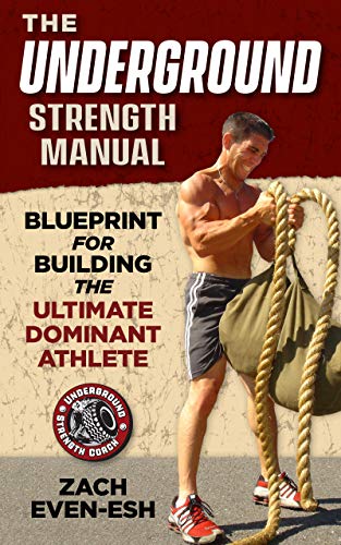 The Underground Strength System: Strength & Conditioning Blueprint for ...