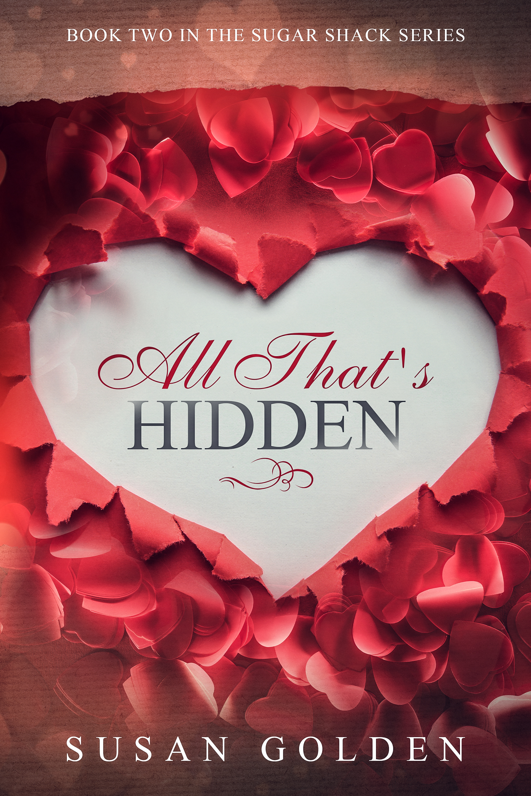 All That’s Hidden (Sugar Shack, #2) by Susan Golden | Goodreads