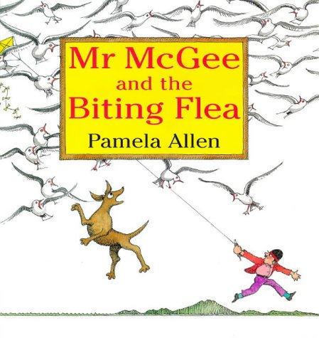 Mr. McGee and the Biting Flea by Pamela Allen | Goodreads