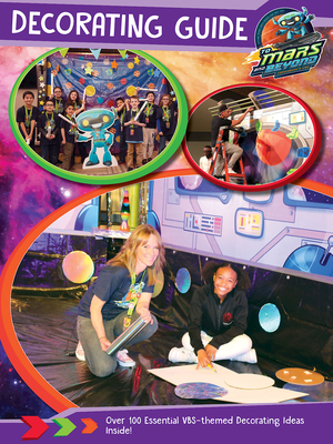 Vacation Bible School (VBS) To Mars and Beyond Decorating Guide ...