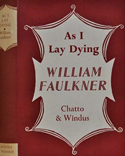 As I Lay Dying: As I Lay Dying by William Faulkner | Goodreads