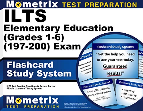 Ilts Elementary Education Grades 1-6 197-200 Exam Flashcard Study ...