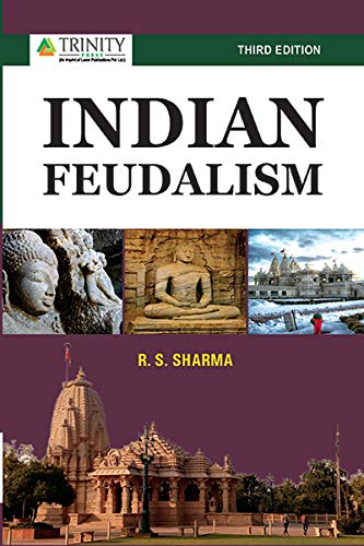 Indian Feudalism by R.S. Sharma | Goodreads