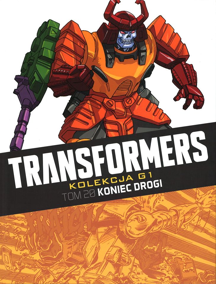 Transformers Kolekcja G1, Tom 20: Koniec drogi by Simon Furman | Goodreads