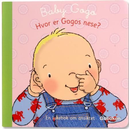 Baby Gogo - Hvor er Gogos nese? by Hans Sande | Goodreads