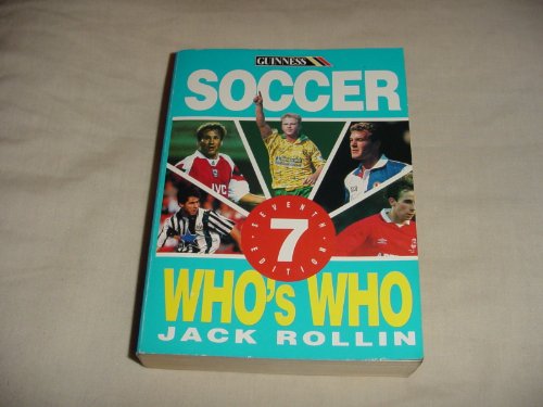 Guinness Soccer Who's Who by Jack Rollin | Goodreads