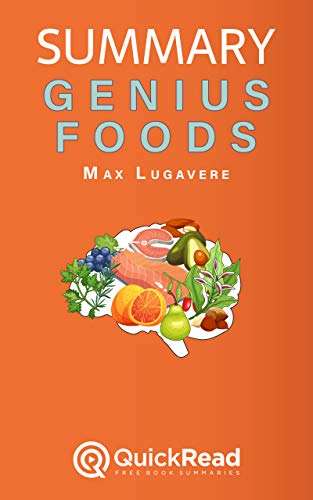 Summary of "Genius Foods" by Max Lugavere by QuickRead | Goodreads