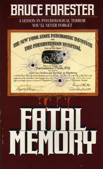Fatal Memory by Bruce Forester | Goodreads