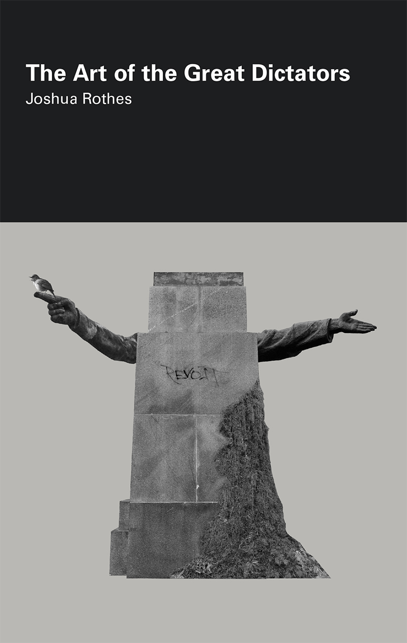 The Art of the Great Dictators by Joshua Rothes | Goodreads