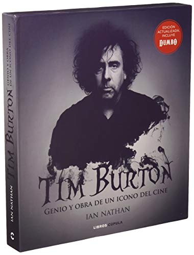 Tim Burton (Nueva edición): Genio y obra de un icono del cine by Ian ...