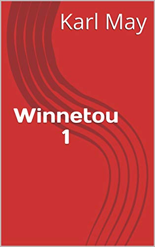 Winnetou 1 by Karl May | Goodreads