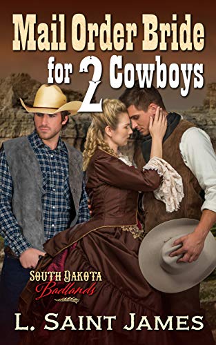 Mail Order Bride for 2 Cowboys by L. Saint James | Goodreads