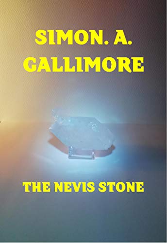 The Nevis Stone (Jamie Ballard books Book 4) by Simon A. Gallimore ...