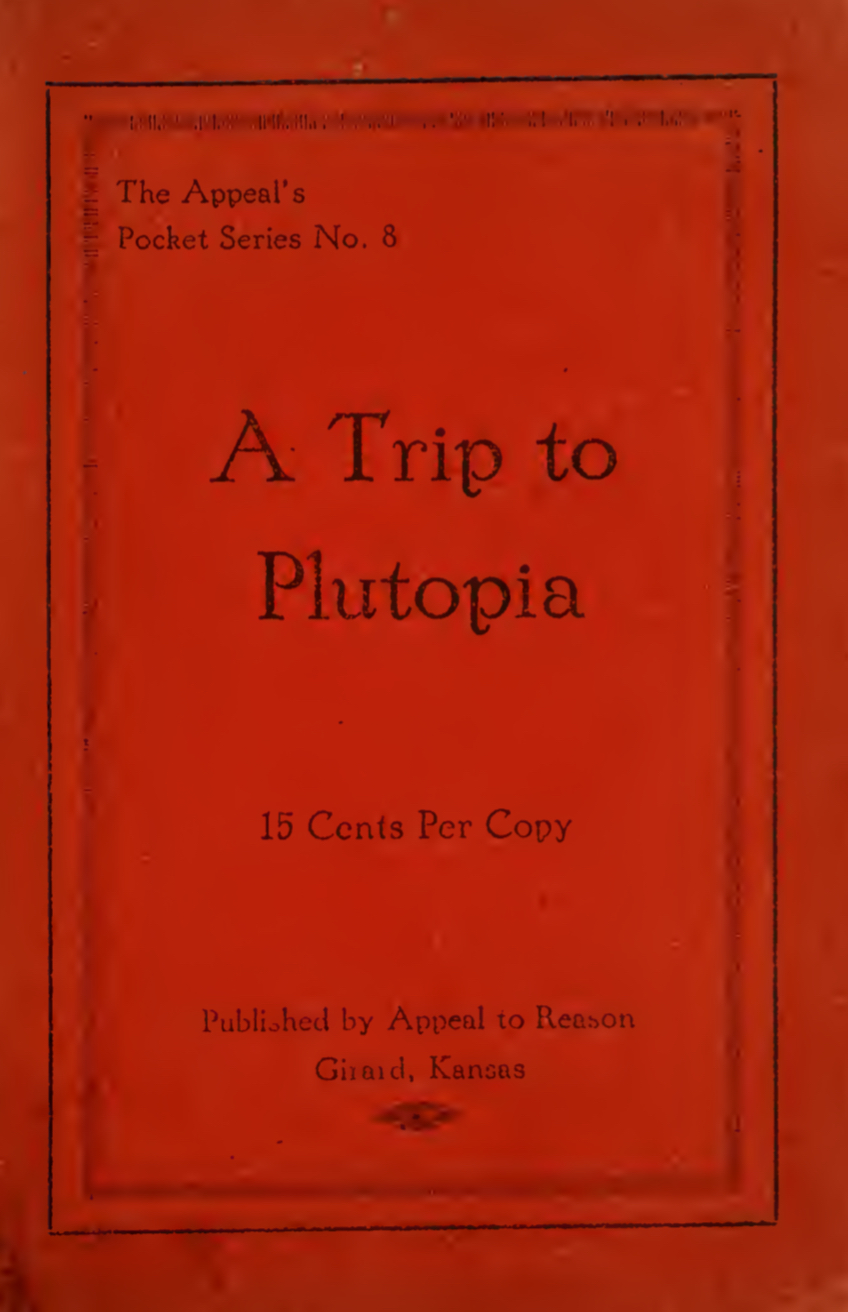 A Trip to Plutopia by E. Haldeman-Julius | Goodreads