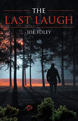 The Last Laugh (The Michael O'Hara Series Book 1) by Joe Foley | Goodreads