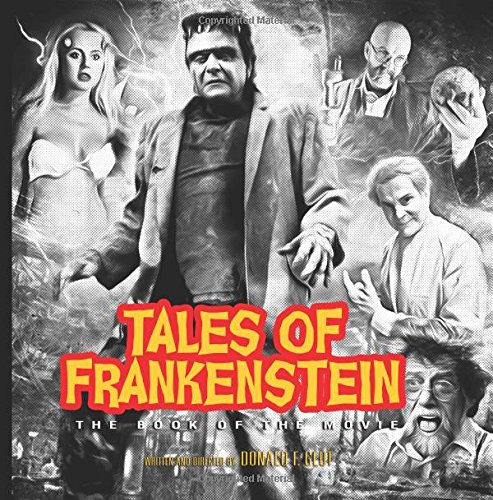 Tales of Frankenstein: The Book of the Movie: Select Black & White ...