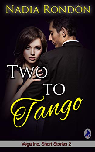 Two to Tango by Nadia Rondon | Goodreads