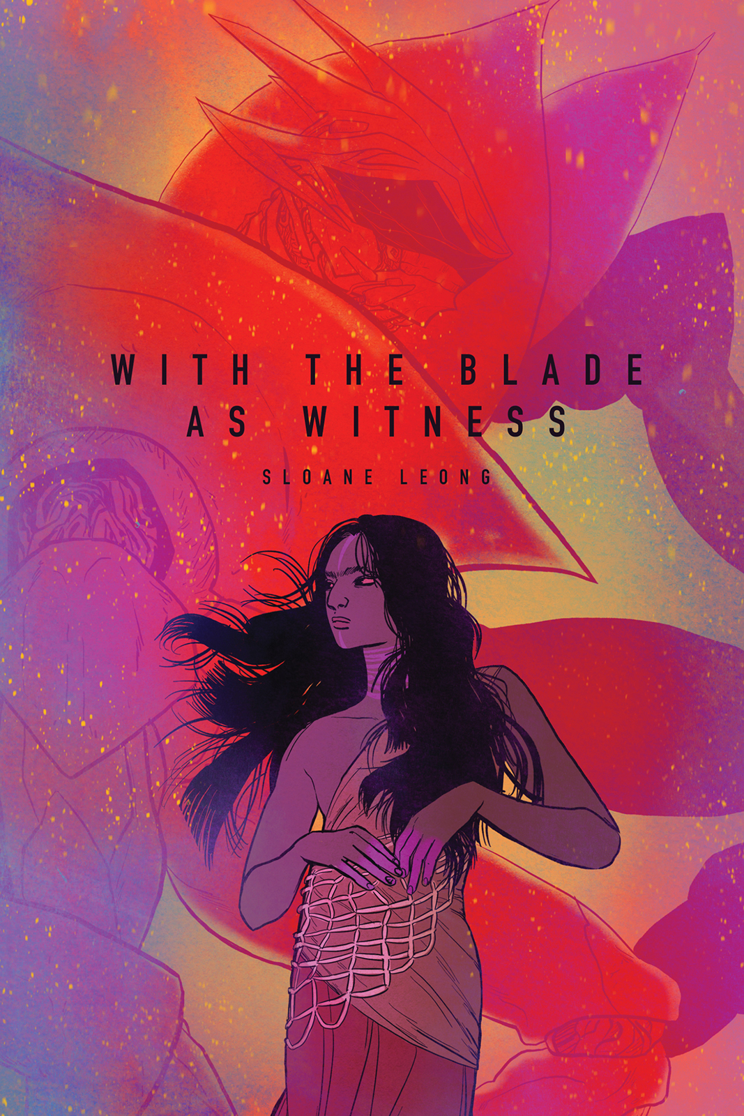 With the Blade as Witness by Sloane Leong | Goodreads