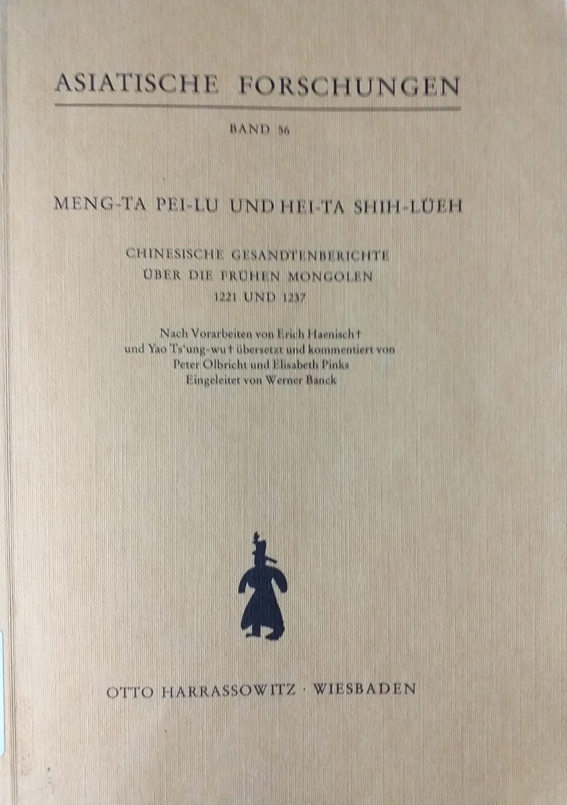 Meng-Ta pei-lu und Hei-Ta shih-lüeh: chinesische Gesandtberichten über ...