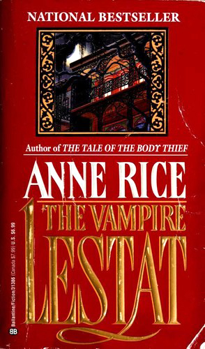 The Vampire Lestat: Book Two of The Vampire Chronicles by Anne Rice ...