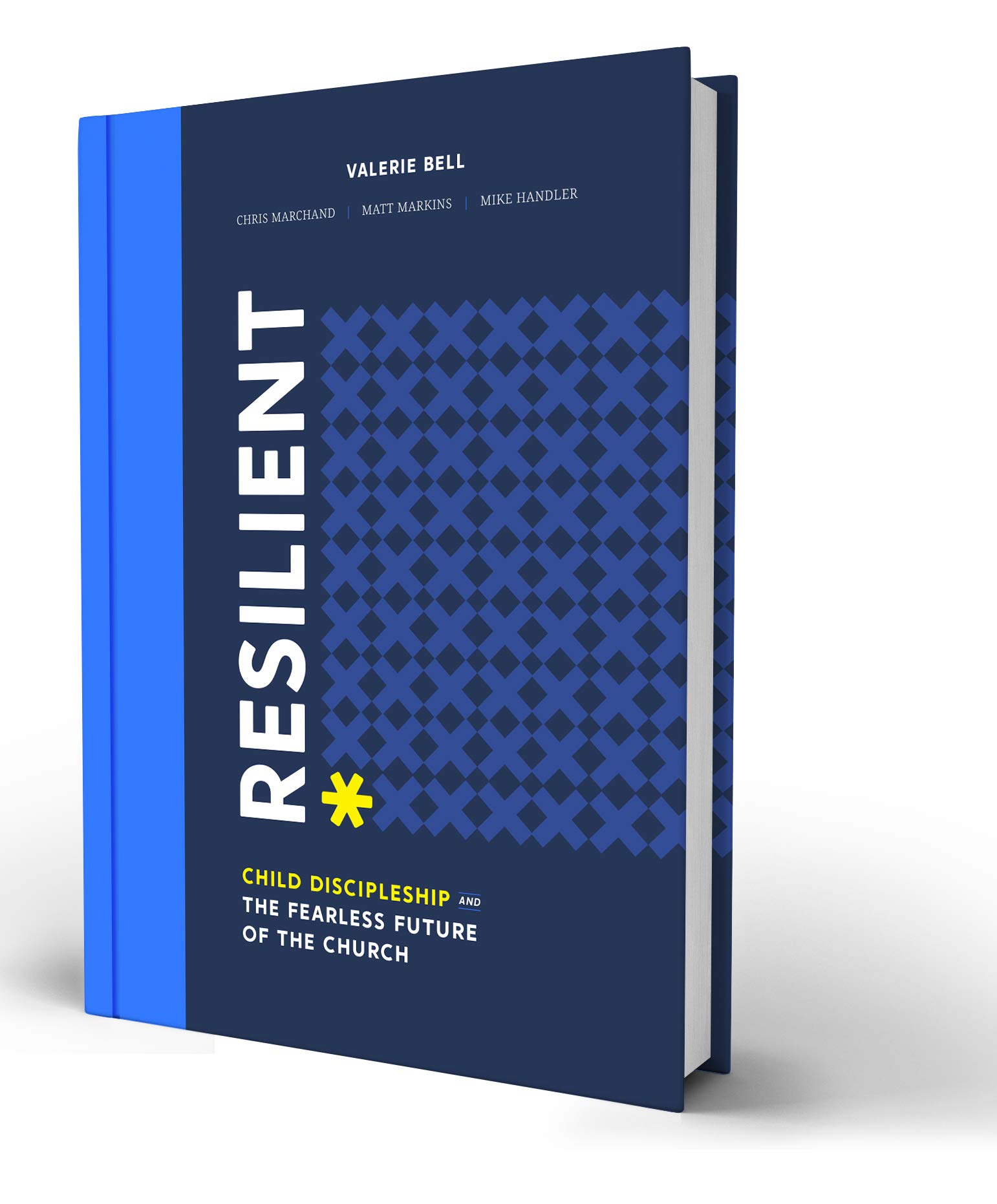 Resilient: Child Discipleship and the Fearless Future of the Church by ...