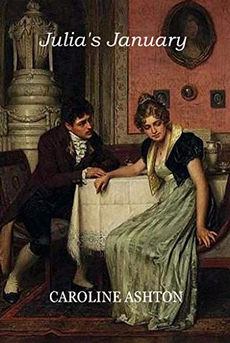 Julia's January by Caroline Ashton | Goodreads