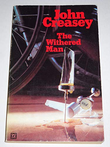 The Withered Man by John Creasey | Goodreads