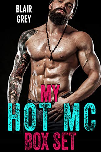 My Hot MC Box Set by Blair Grey | Goodreads