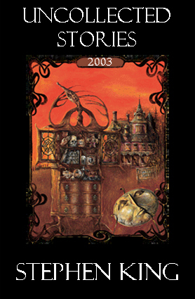 Uncollected Stories by Stephen King | Goodreads