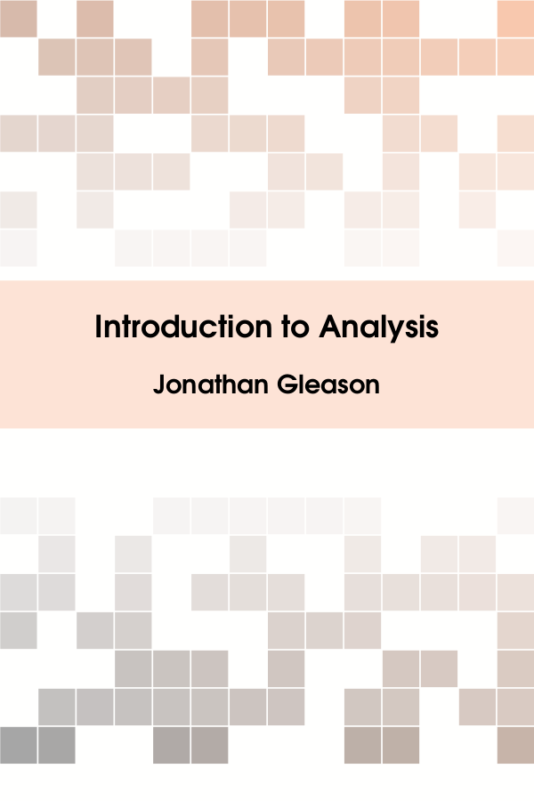 Introduction to Analysis by Jonathan Gleason | Goodreads