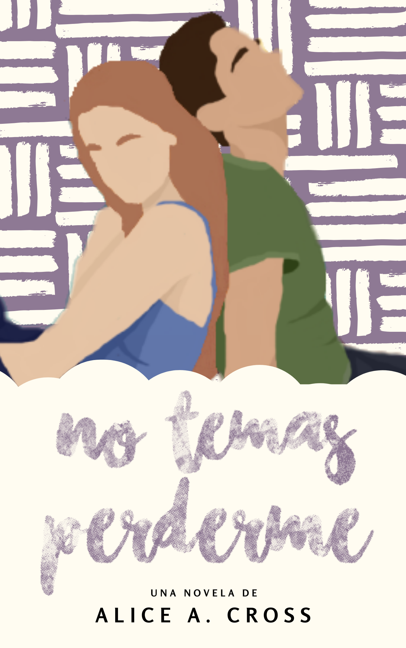 No temas perderme (No temas al amor, #2) by Alice A. Cross | Goodreads