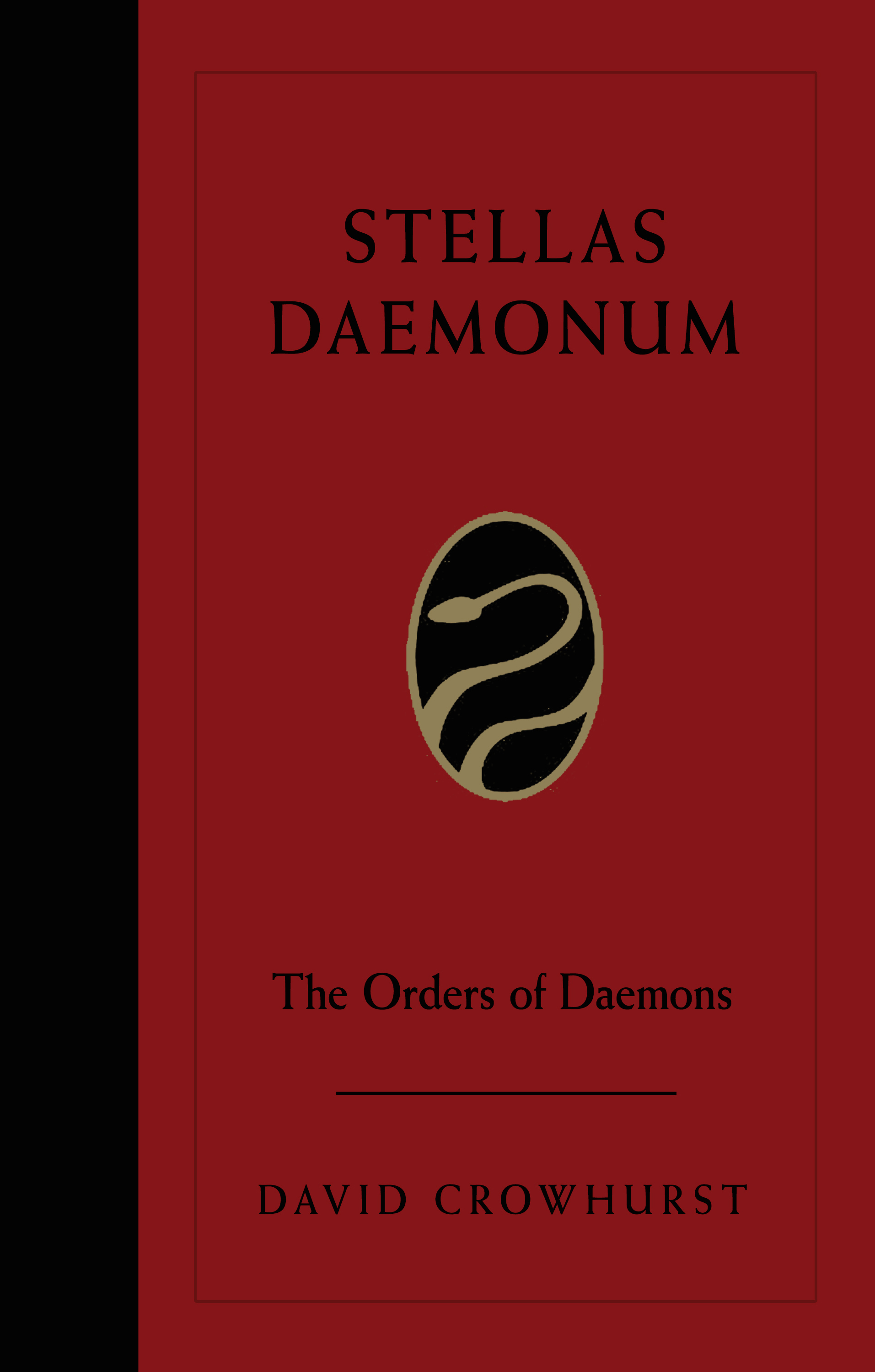 Stellas Daemonum: The Orders of the Daemons by David Crowhurst | Goodreads