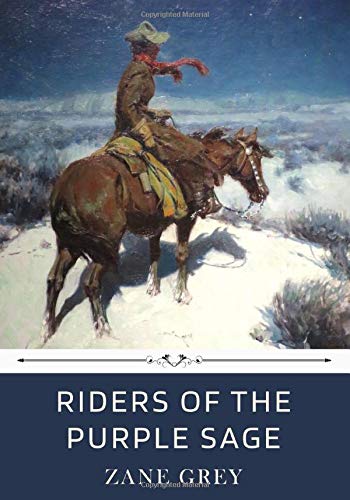 Riders of the Purple Sage by Zane Grey by Zane Grey | Goodreads