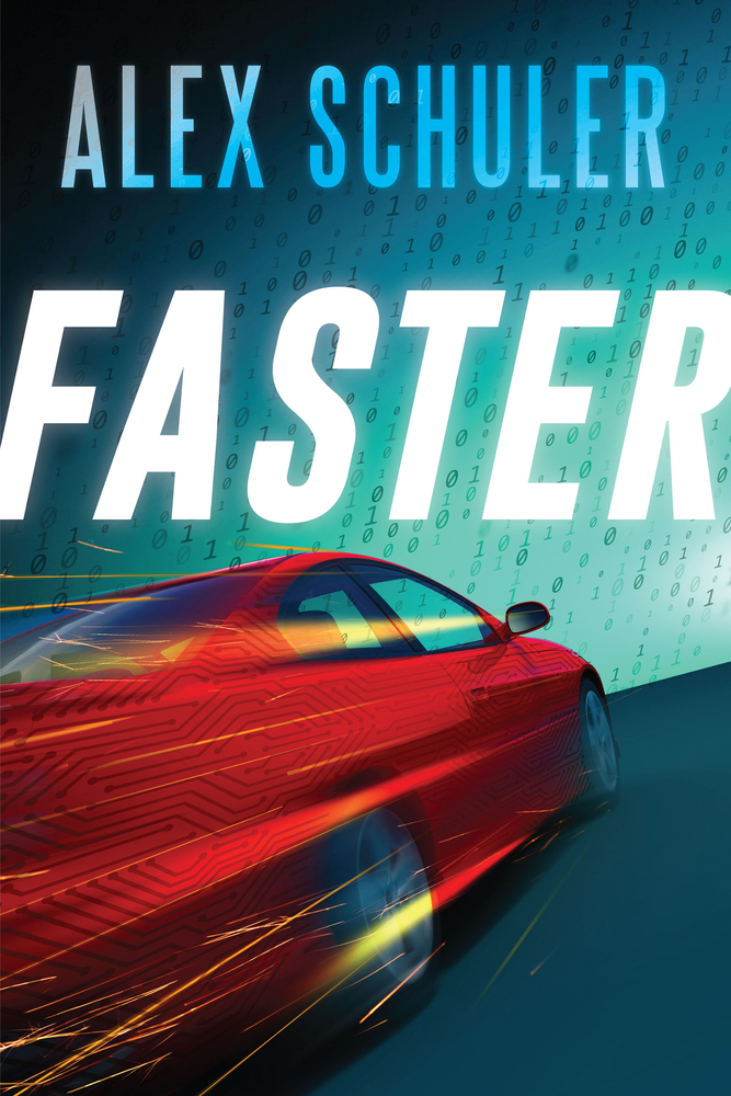 Faster by Alex Schuler | Goodreads
