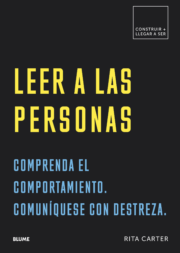 Leer a las personas: Comprenda el comportamiento. Comuníquese con ...