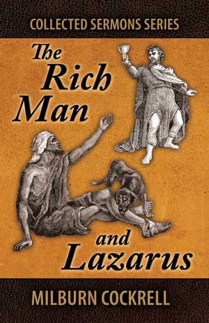 The Rich Man and Lazarus by Milburn Cockrell | Goodreads