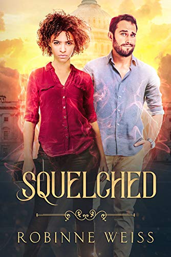 Squelched by Robinne Weiss | Goodreads